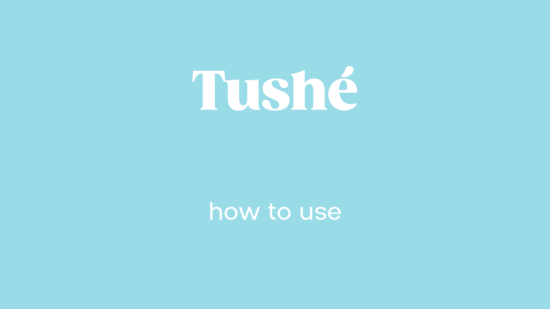 Tushé Starter Kit | Automatic Dispenser & Refill